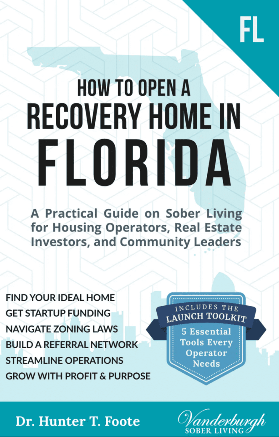 How to Open a Sober Living Home in Florida: Step-by-Step Startup Guide - Vanderburgh Sober Living